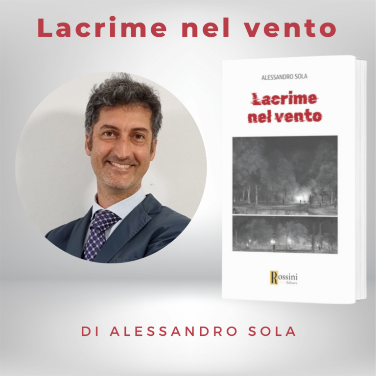 ALESSANDRO SOLA PRESENTA IL NUOVO "LACRIME NEL VENTO" - Medicina-news.it